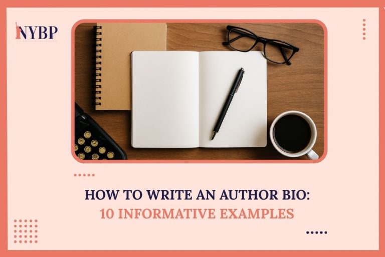How to Write an Author Bio: Steps, Samples, and Real Examples