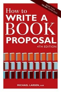 How to Write a Book Proposal: Step-by-Step Guide